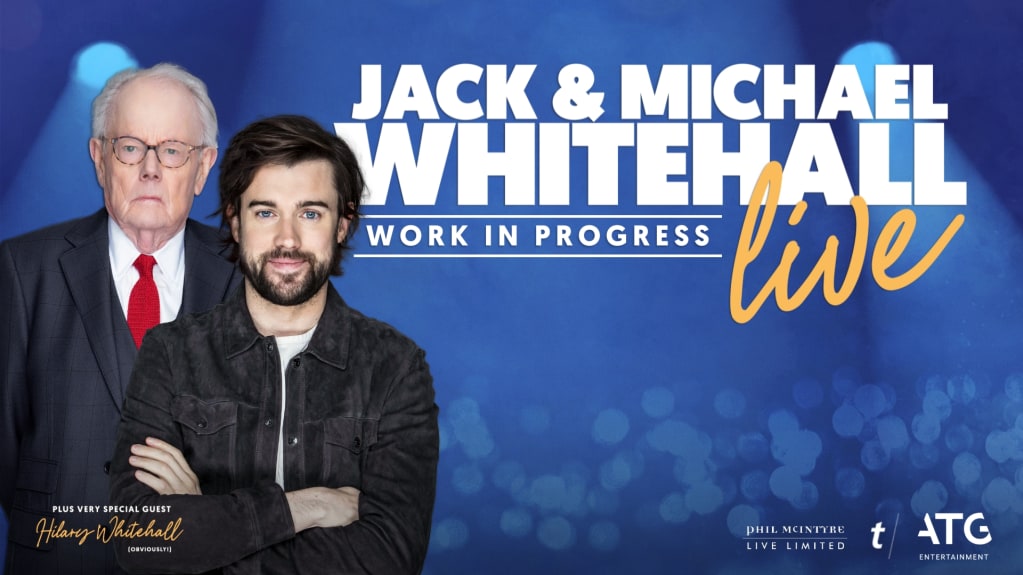 Jack and Michael Whitehall Live - Work in Progress Tickets | Savoy Theatre in London & West End ...
